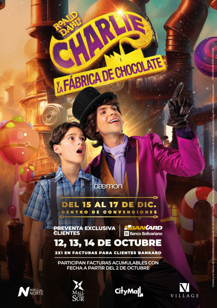 El Mágico Mundo de Charlie y la Fábrica de Chocolate llega a Guayaquil ...